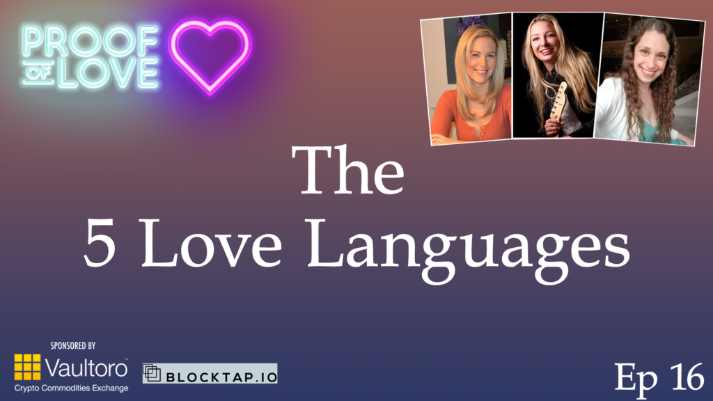 The 5 Love Languages - Proof of Love